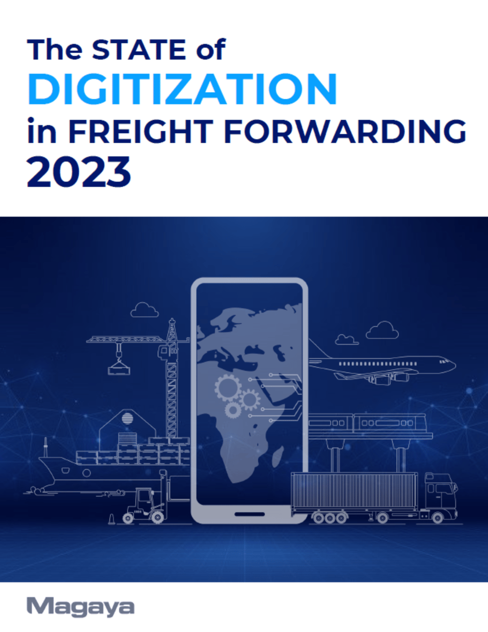 The State of Digitization in Freight Forwarding 2023